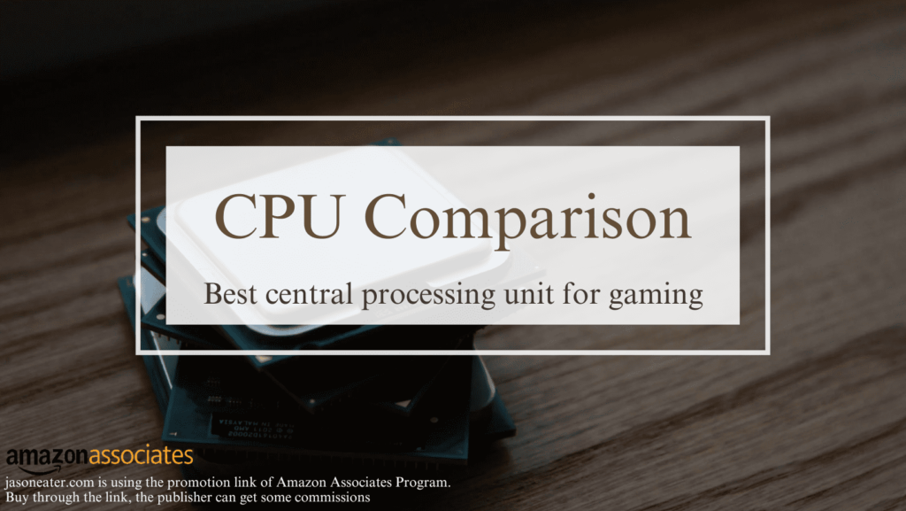 2023 CPU Comparison : best central processing unit for gaming ...
